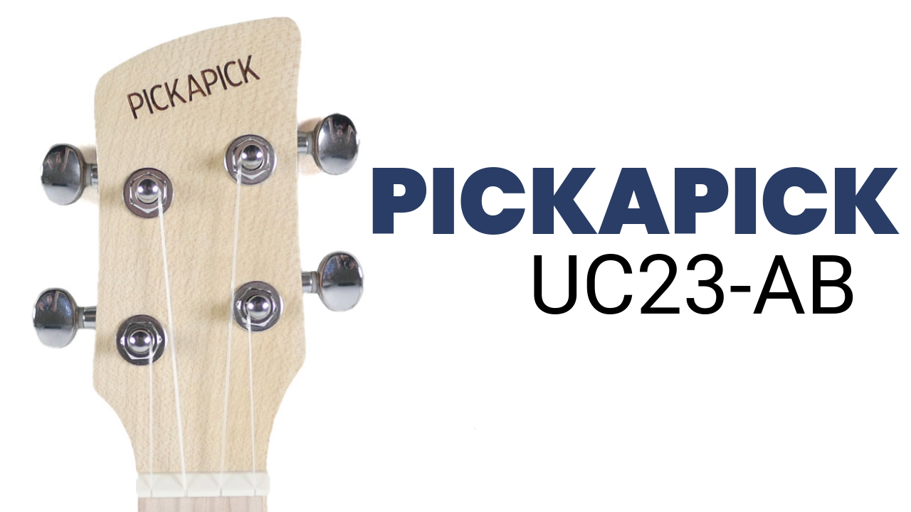 PICKAPICK UC23-AB: A Concert Ukulele with Personality - Terry Carter ...