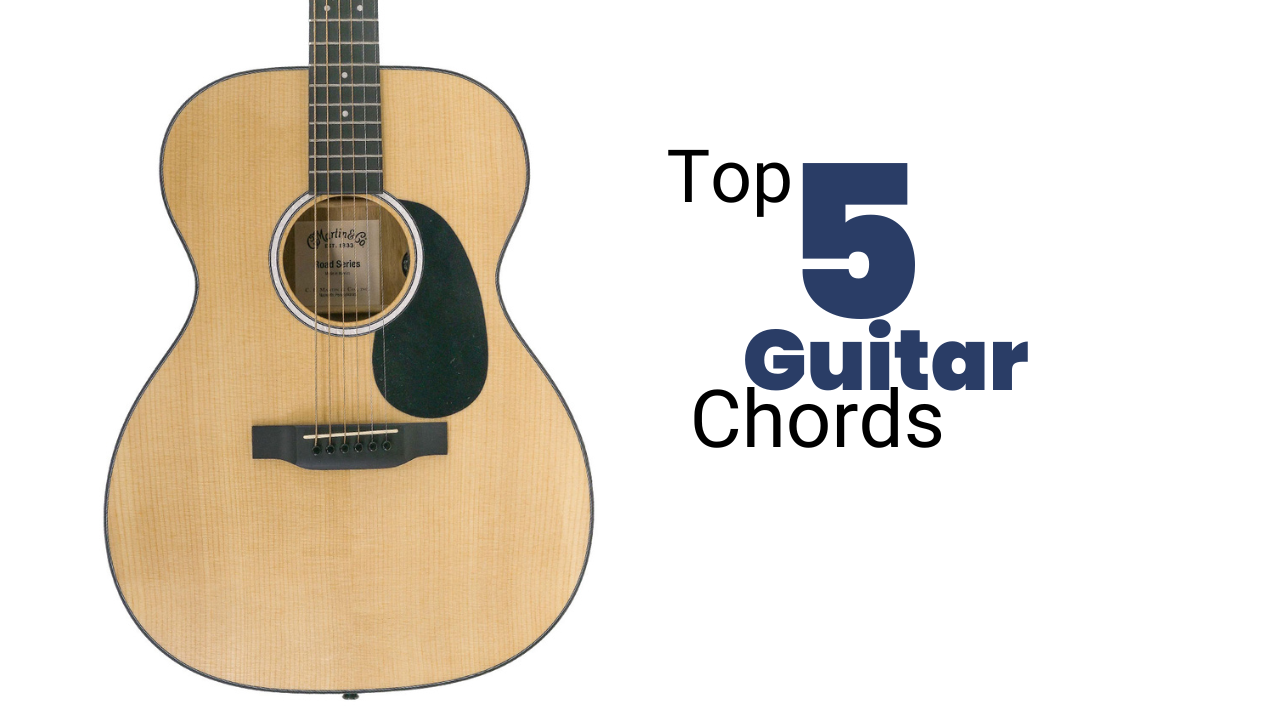 Top 5 Guitar Chords Every Guitarist Should Know - Terry Carter Music Store